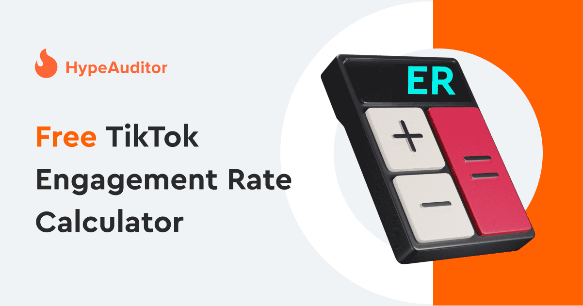 Free TikTok Engagement Rate Calculator | HypeAuditor